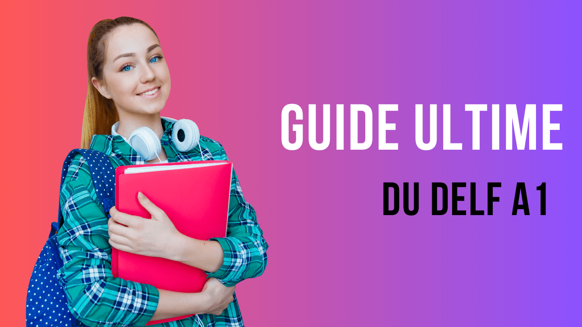 Tout savoir sur le DELF A1 - digiSchool